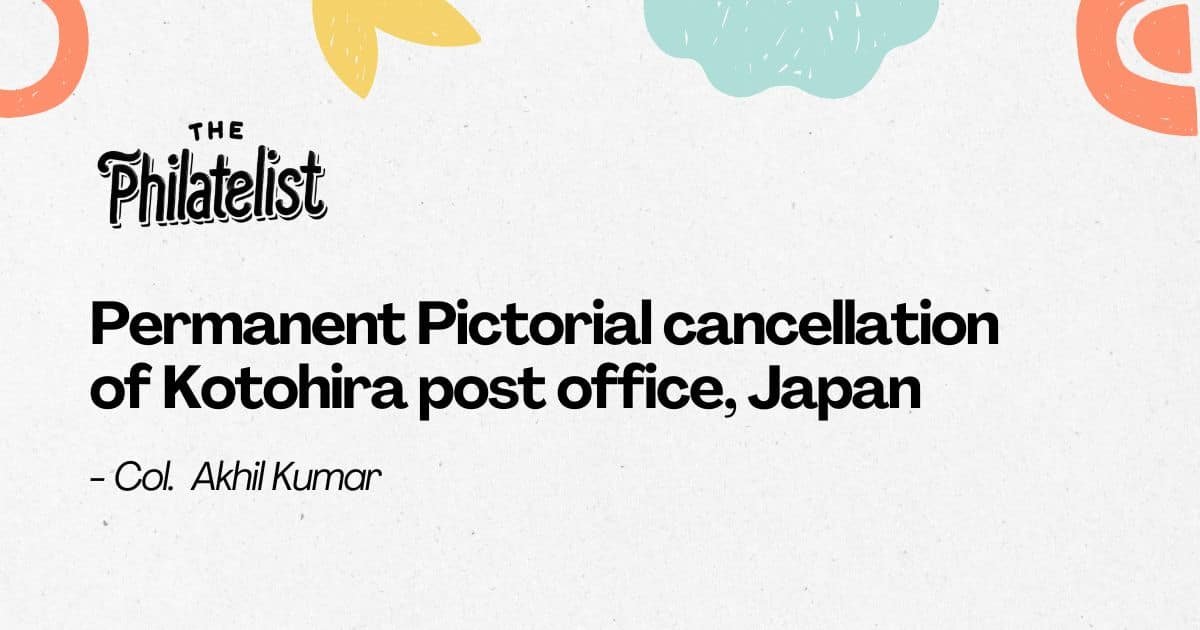 Discover Permanent Pictorial Cancellation at Kotohira Post Office